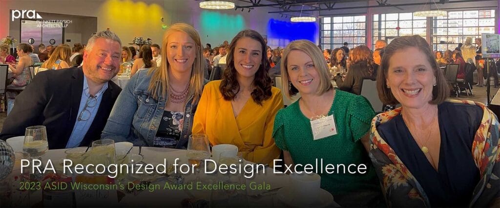 PRA IS HONORED WITH MULTIPLE AWARDS AT THE 2023 ASID WISCONSIN DESIGN ...